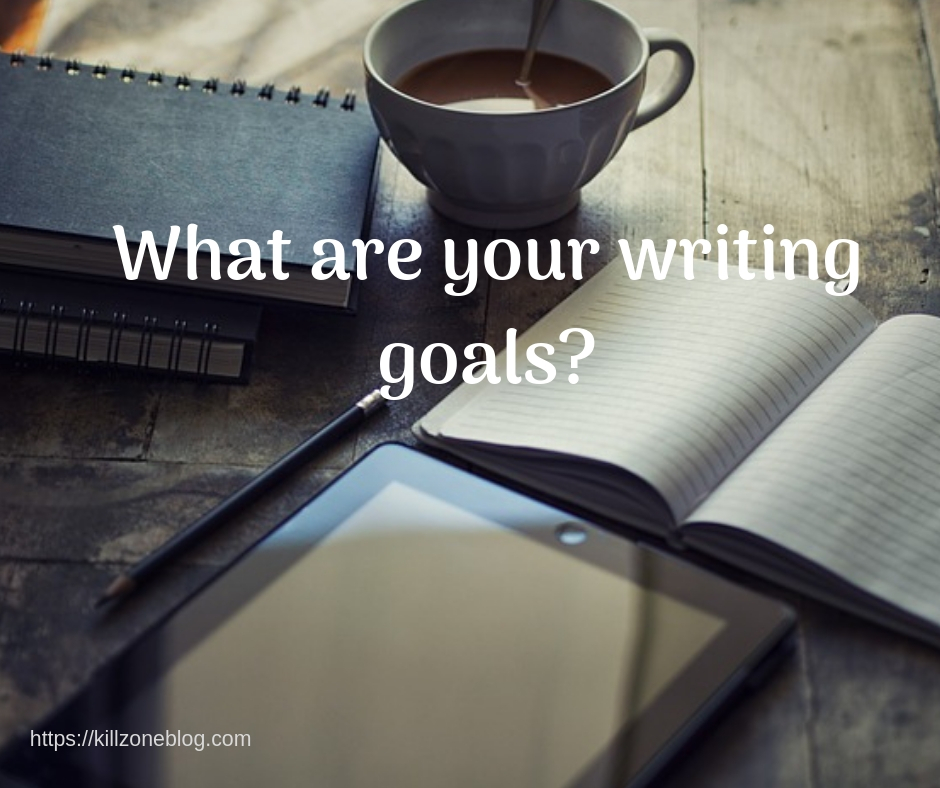 Reader Friday: Writing Goals | Killzoneblog.com